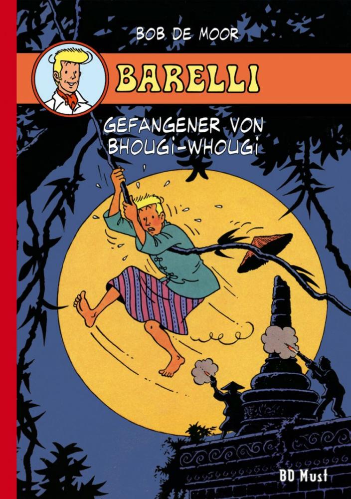 Barelli - Gefangener von Bhougi-Whougi, BD Must | BD Must | Neuware ...